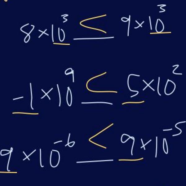 Ordering Numbers In Scientific Notations Tutorial Sophia Learning